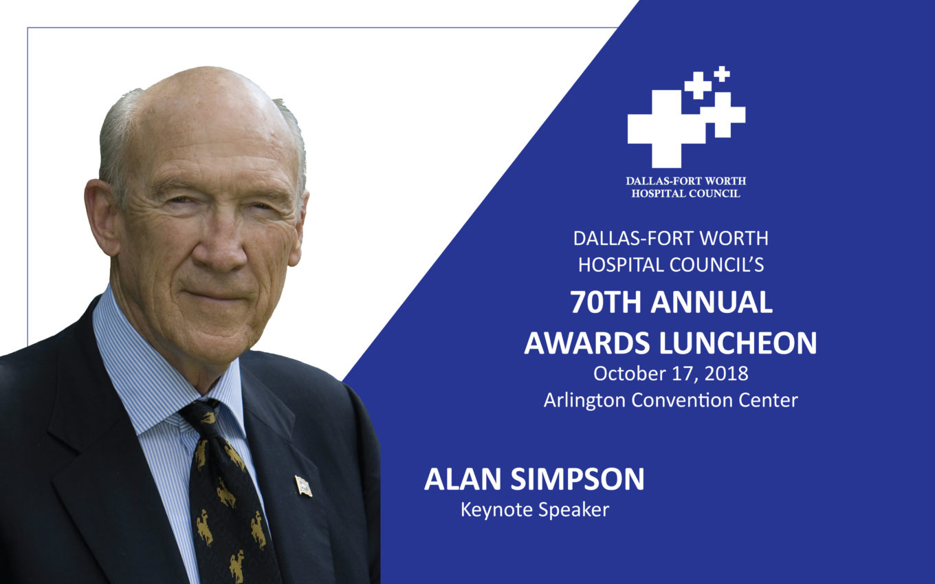 Alan Simpson to serve as speaker at DFWHC’s Annual Awards Luncheon | DFWHC