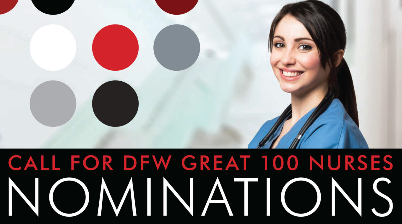 The 30th Annual DFW Great 100 Nurses now accepting nominations | DFWHC